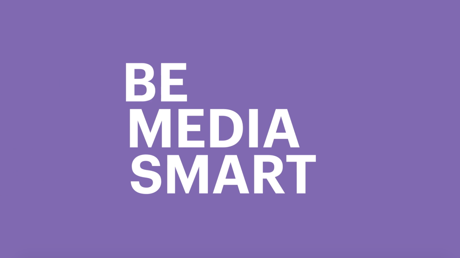 New Be Media Smart national Campaign encourages people to ”Stop, Think ...