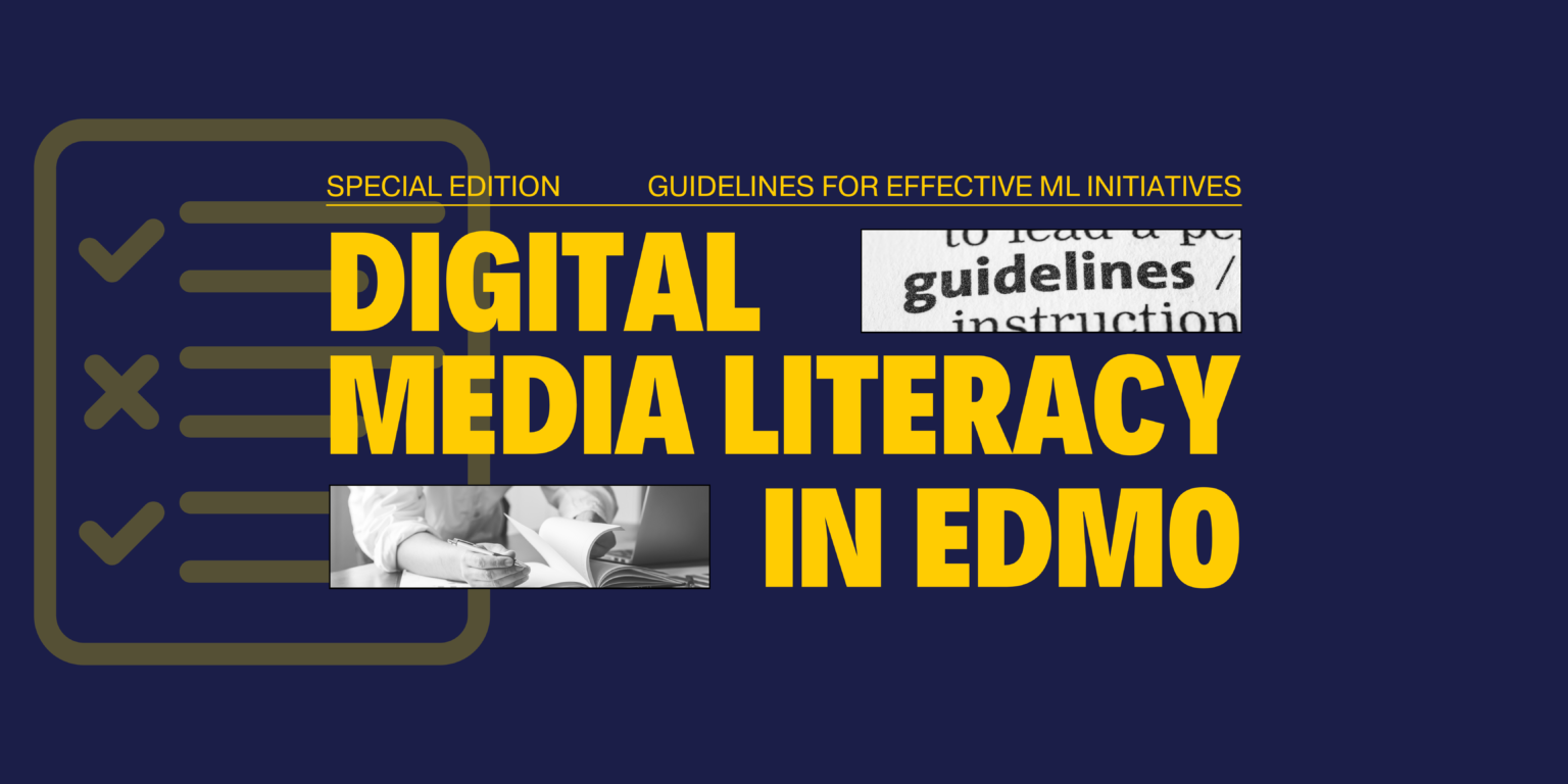 Digital Media Literacy in EDMO: Guidelines for Effective Media Literacy ...